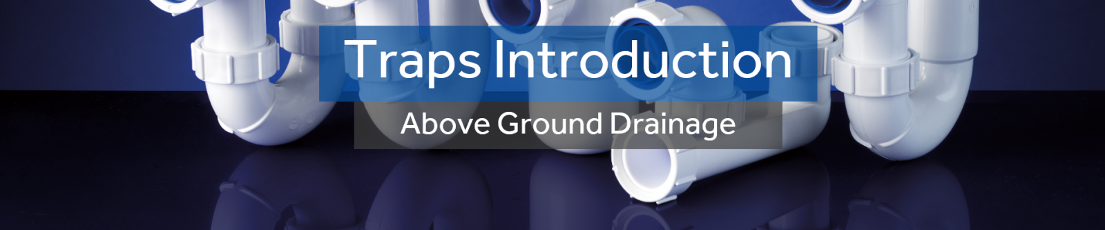 Introduction to Polypipe Traps Range | Polypipe